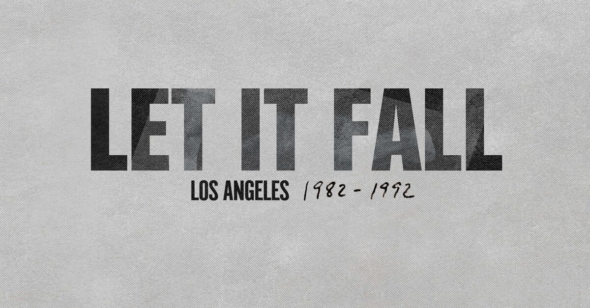 Watch Let It Fall: Los Angeles 1982-1992 TV Show - ABC.com
