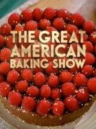 Watch The Great American Baking Show TV Show - ABC.com