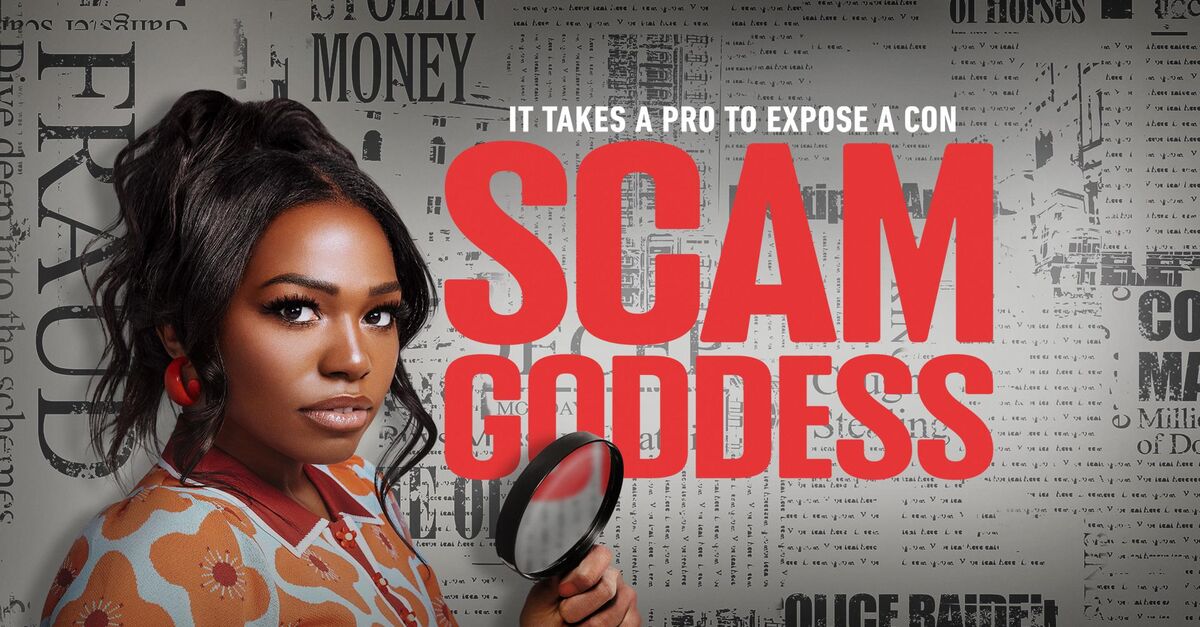 About Scam Goddess TV Show