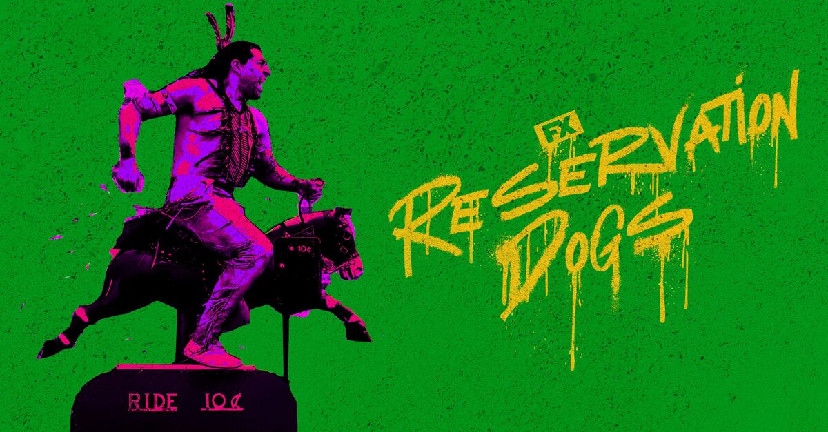 Watch Reservation Dogs TV Show - Streaming Online | FX